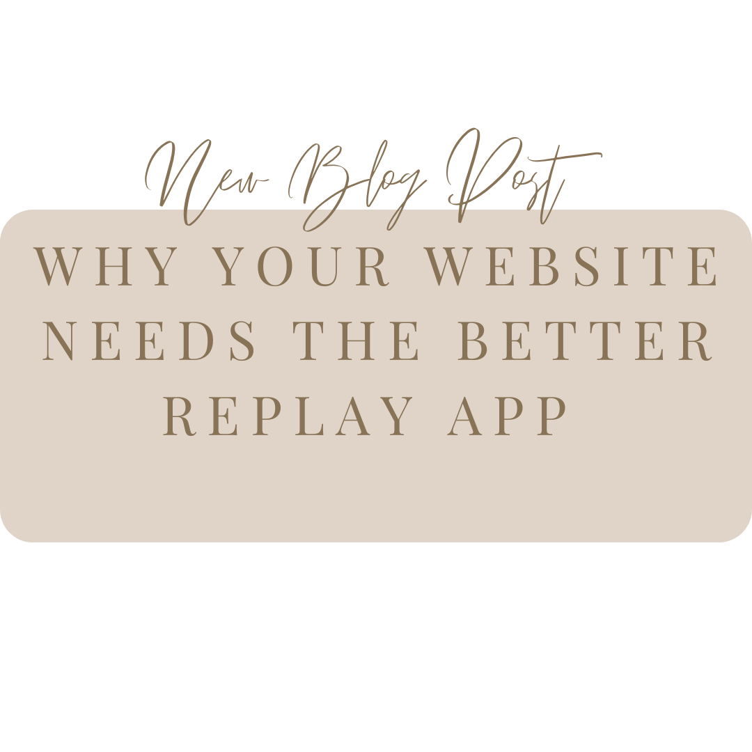 How the Better Replay app will help your website