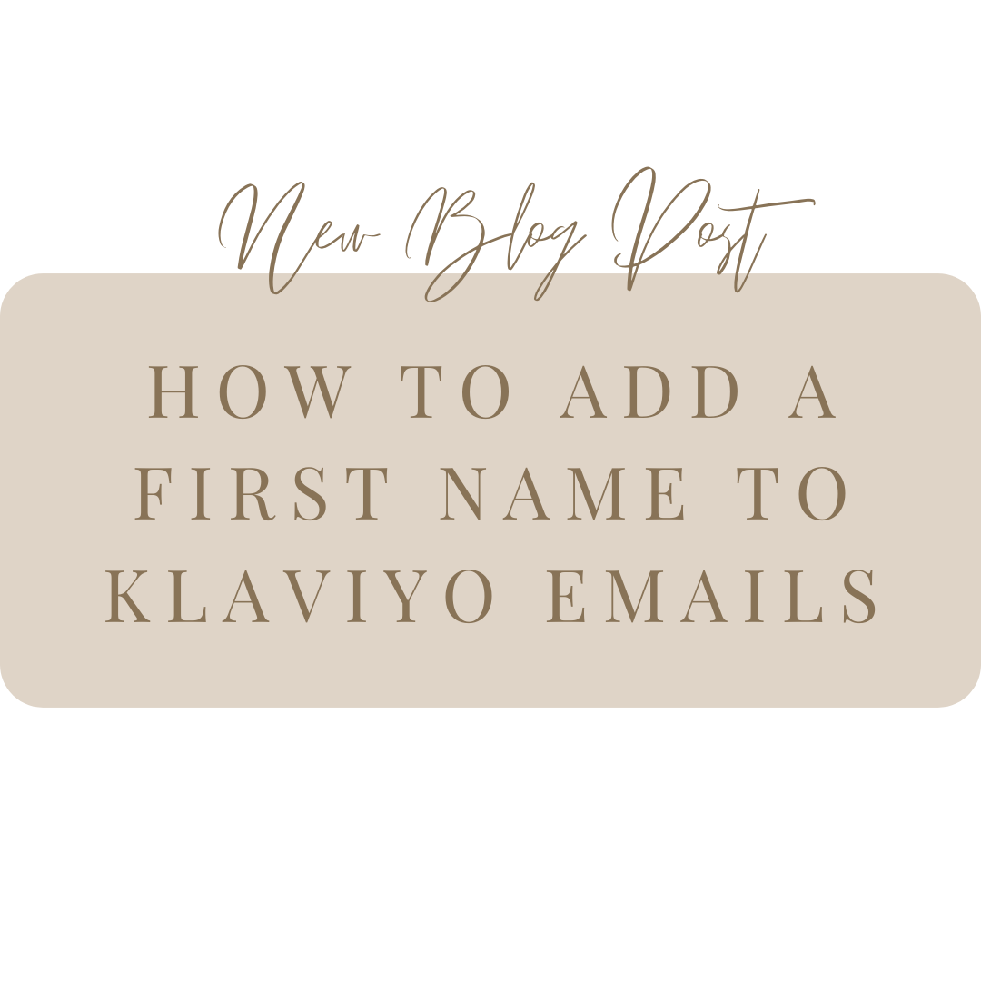 How to add a first name to Klaviyo email | Klaviyo Tutorial